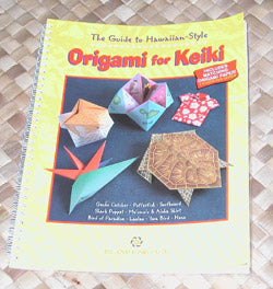 Hawaiian Style Origami for Keiki – Kwilts 'n Koa